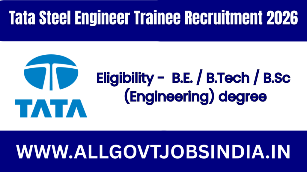 Tata Steel Engineer Trainee Recruitment 2026 Apply